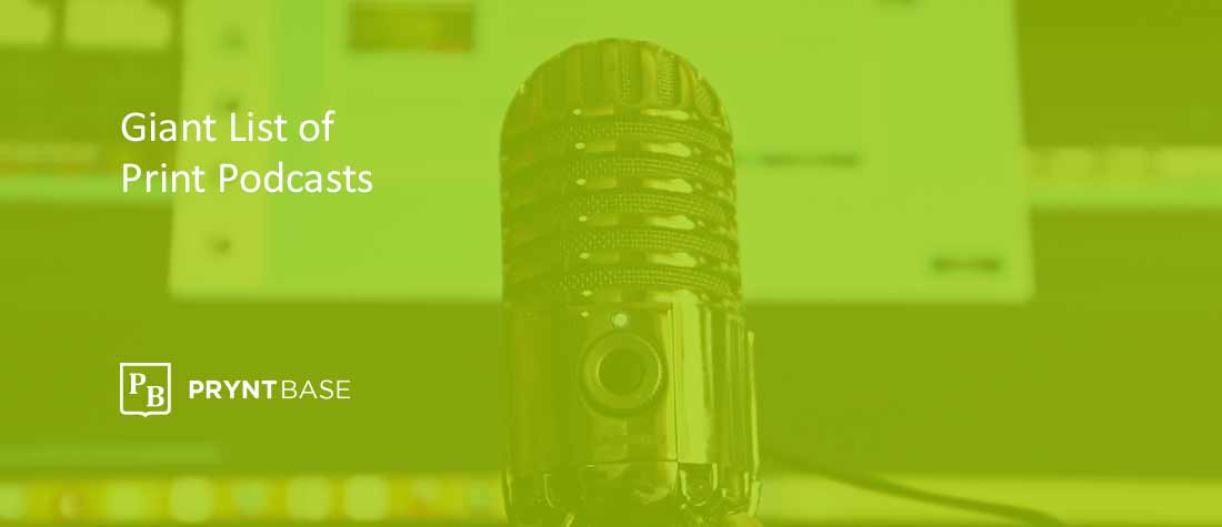 Complete List of Print Industry Podcasts